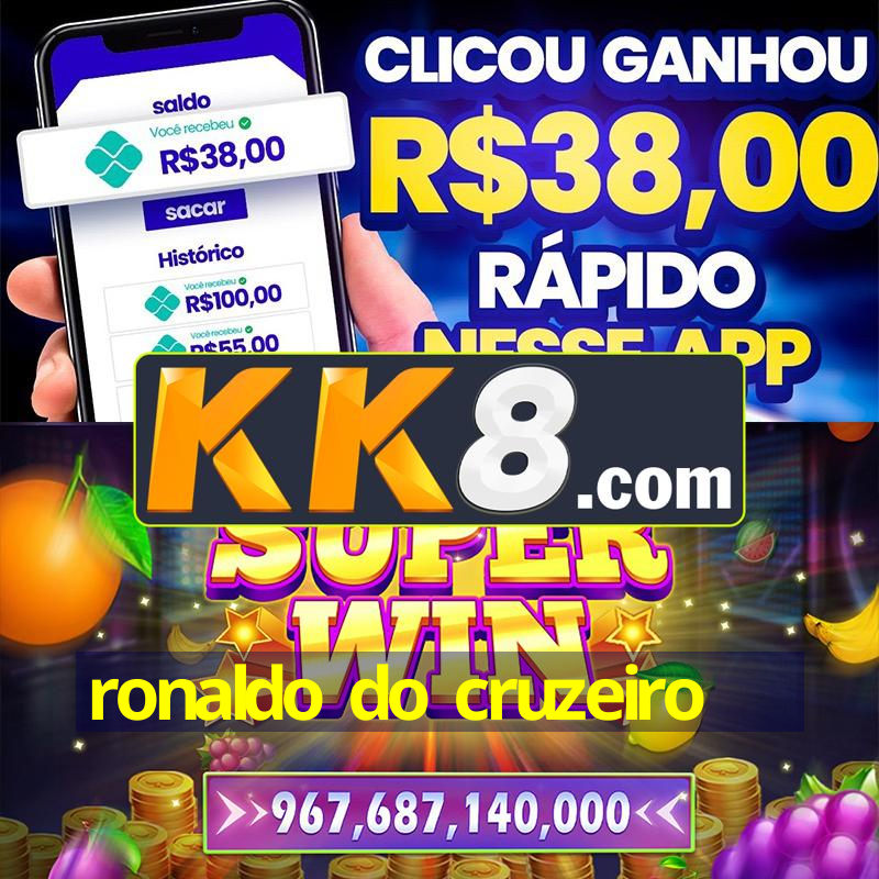 Ronaldo Do Cruzeiro